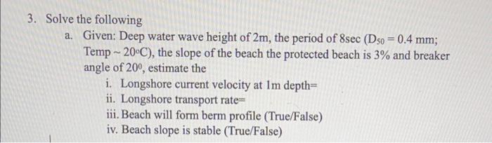 Solved 3. Solve the following a. Given: Deep water wave | Chegg.com