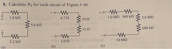 Solved 8. Calculate RT for each circuit of Figure 5-66. tour | Chegg.com