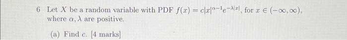 Solved 6 Let X be a random variable with PDF f(x) = | Chegg.com