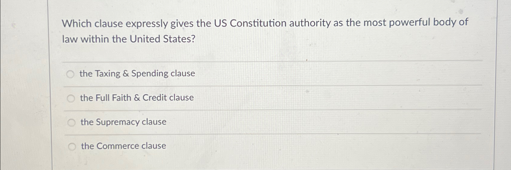 Solved Which clause expressly gives the US Constitution | Chegg.com