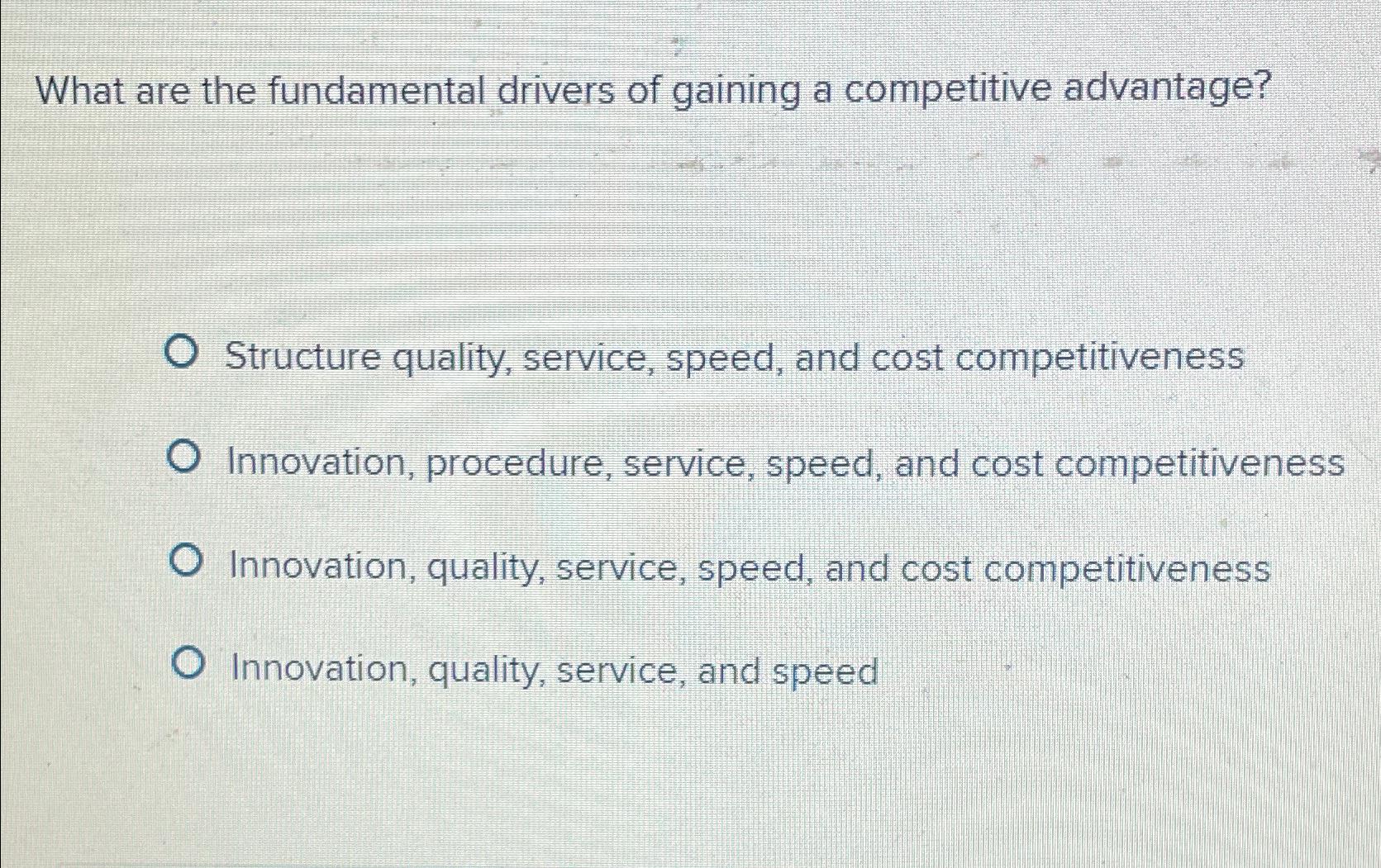 Solved What are the fundamental drivers of gaining a | Chegg.com