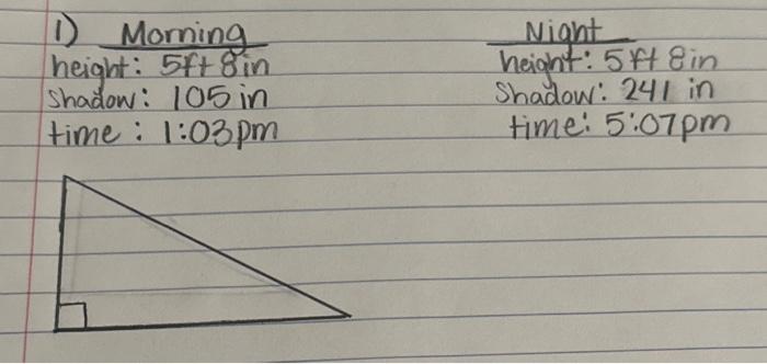 Solved 1) Measure your height and the length of the shadow | Chegg.com