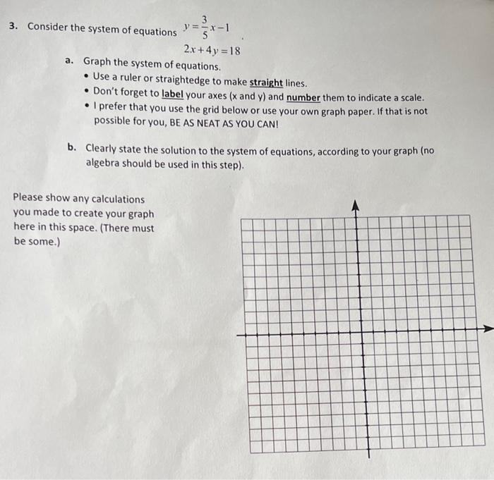 Solved 3. Consider the system of equations y=53x−1 2x+4y=18 | Chegg.com