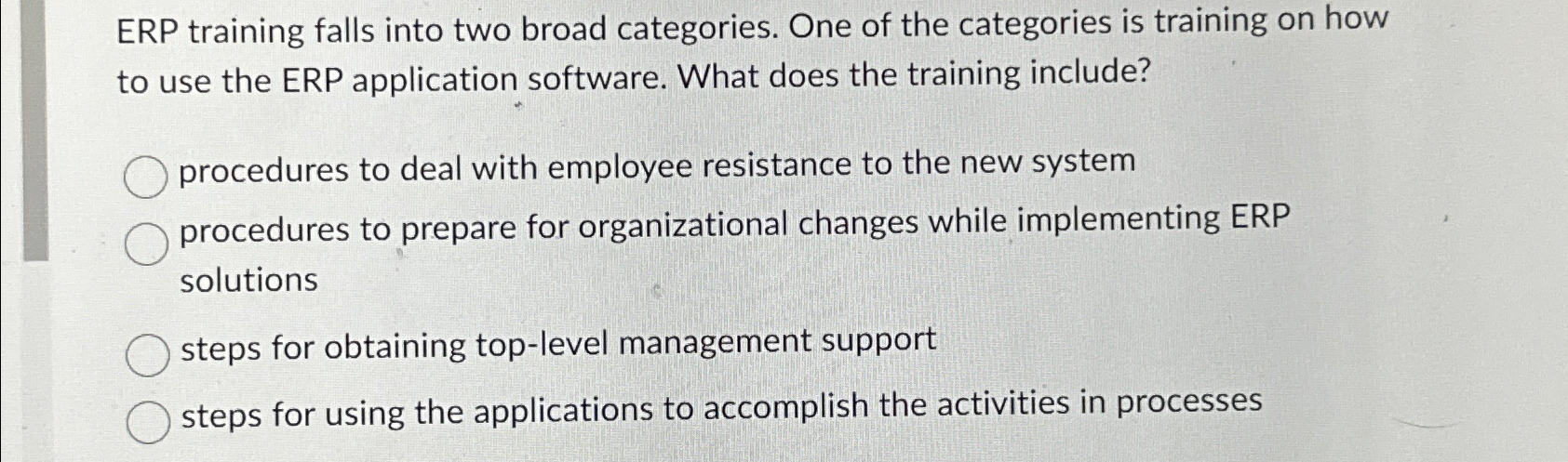 Solved ERP training falls into two broad categories. One of | Chegg.com