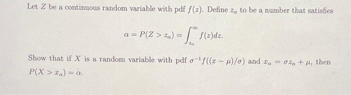 Solved Let Z be a continuous random variable with pdf f(z). | Chegg.com