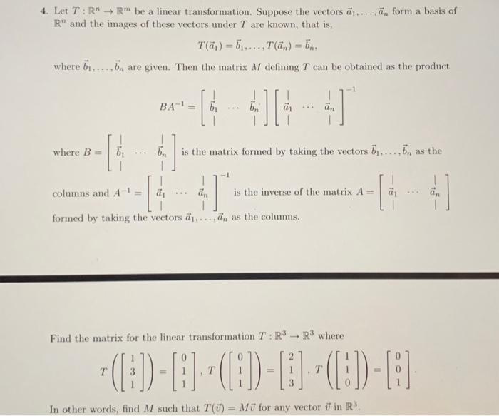 Solved 4. Let T:Rn→Rm be a linear transformation. Suppose | Chegg.com