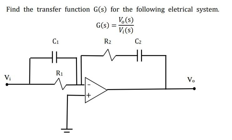 Solved Find the transfer function G(s) for the following | Chegg.com
