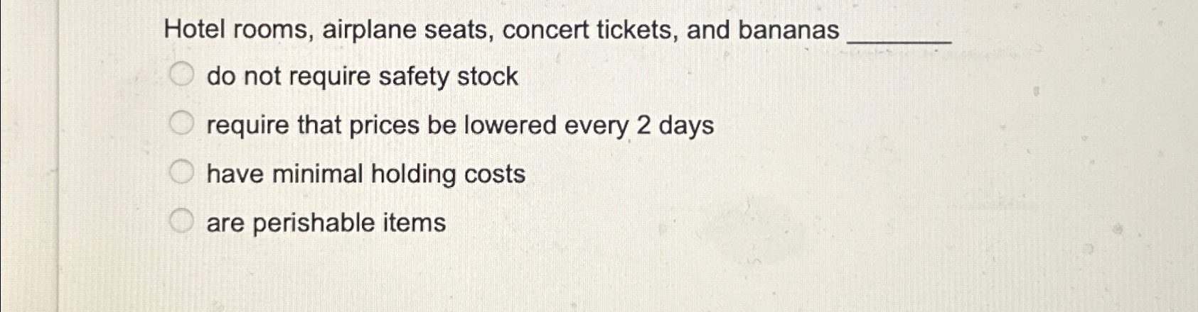 Solved Hotel rooms, airplane seats, concert tickets, and | Chegg.com