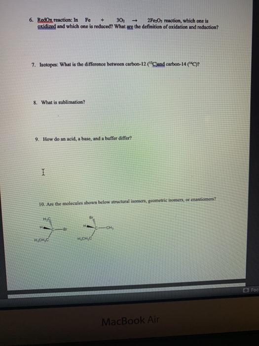 Solved 6. Redox reaction: In Fe + 302 2FeO, reaction, which | Chegg.com