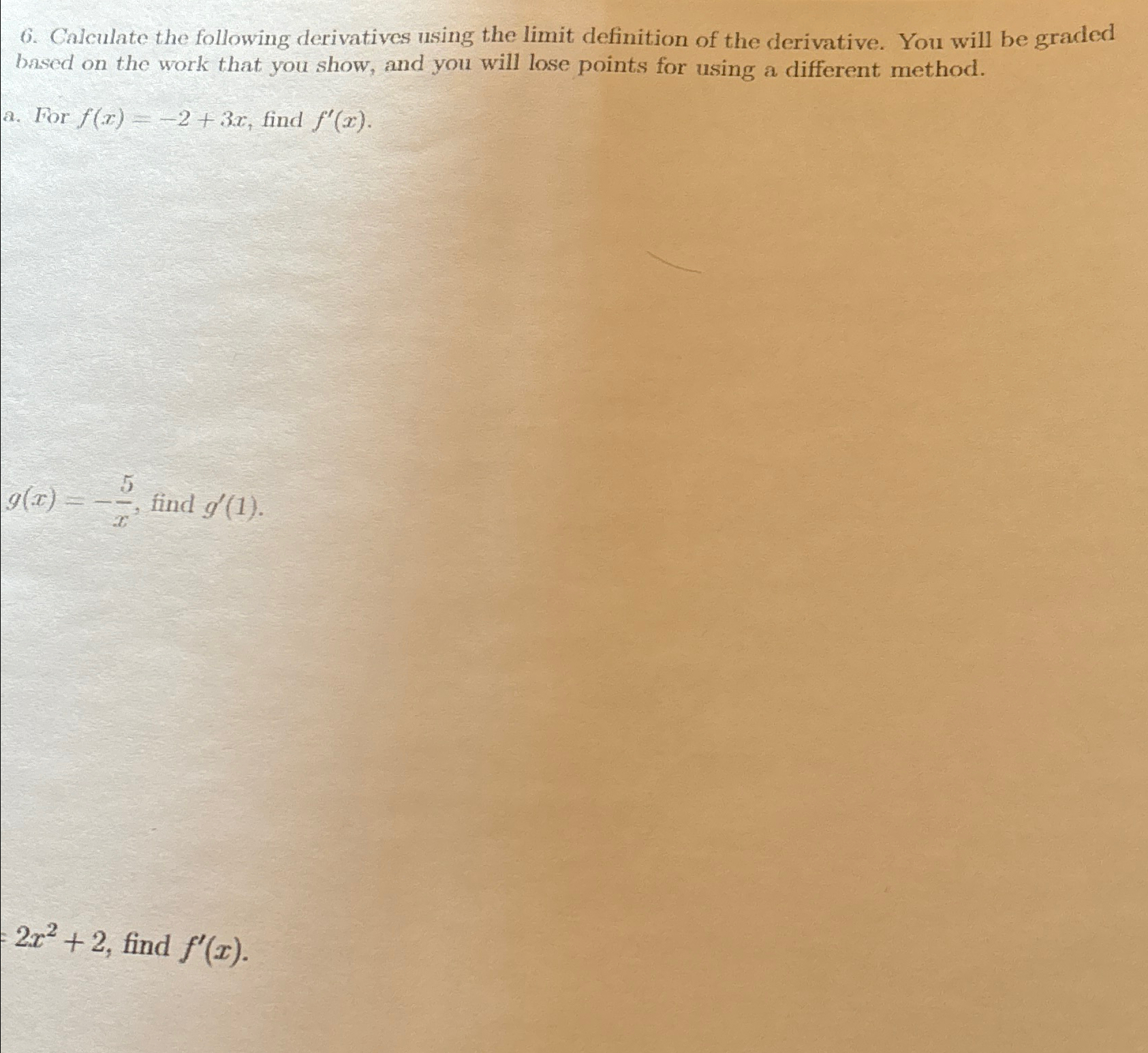 Solved Calculate the following derivatives using the limit | Chegg.com