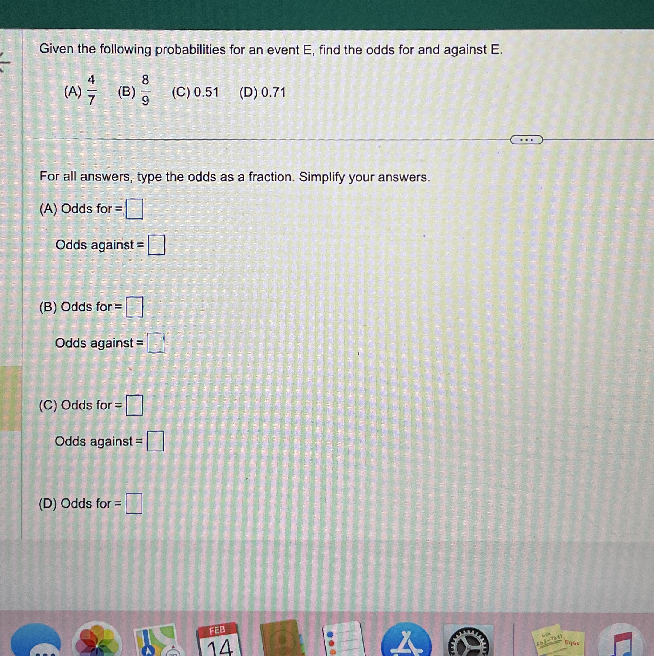 Solved Given the following probabilities for an event E, | Chegg.com