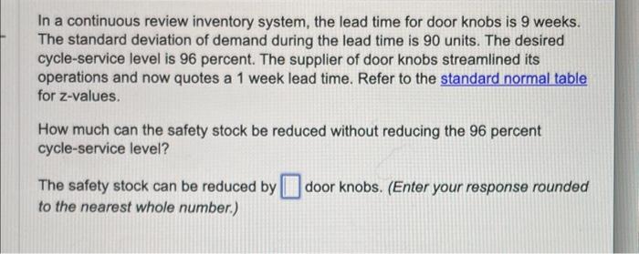 Solved In a continuous review inventory system, the lead | Chegg.com