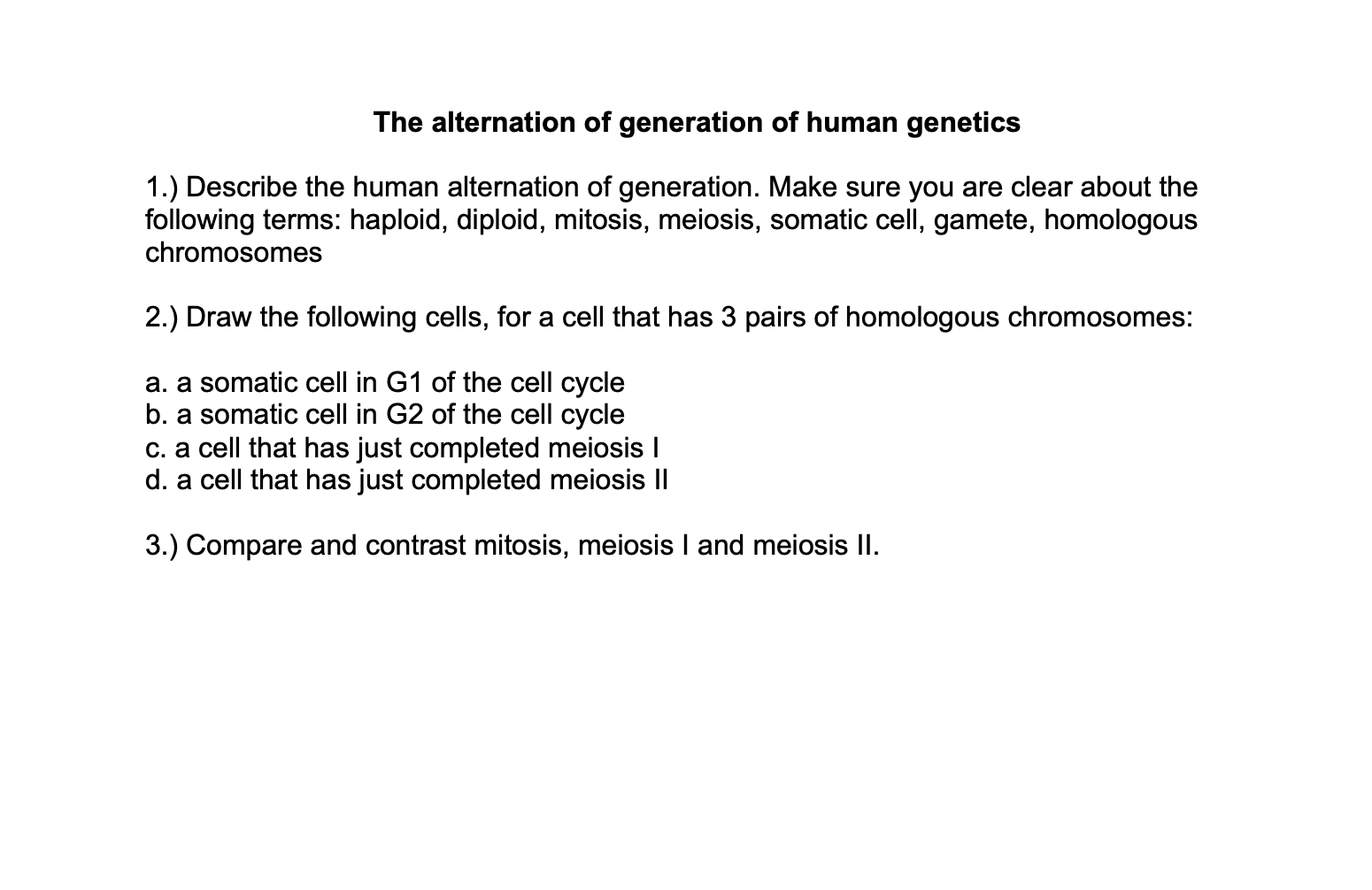 Solved The alternation of generation of human genetics1.) | Chegg.com