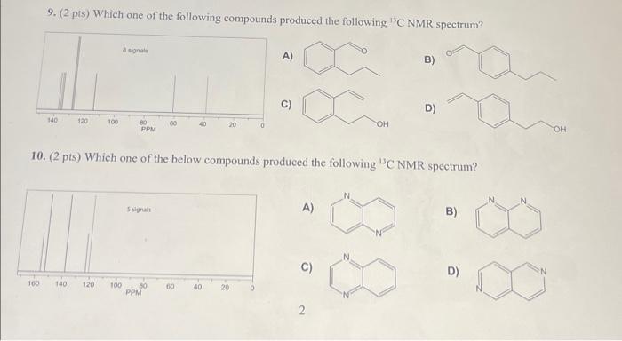 Solved 9. (2 pts) Which one of the following compounds | Chegg.com Solved 9. (2 pts) Which one of the following compounds | Chegg.com