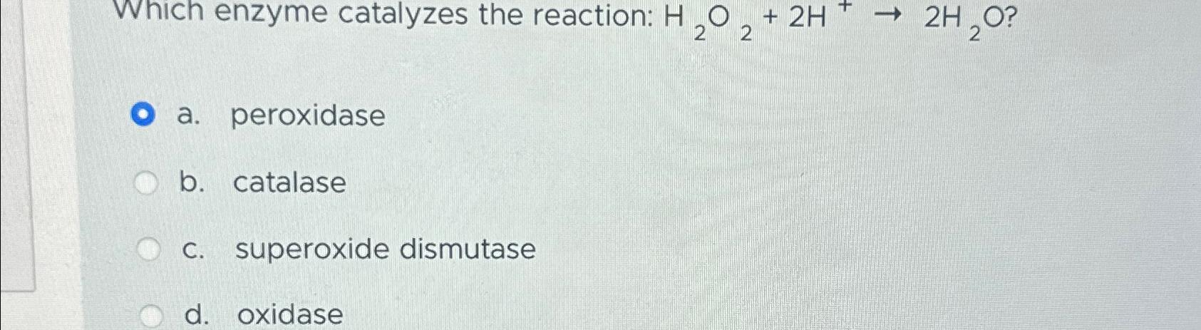 Solved Which enzyme catalyzes the reaction: | Chegg.com