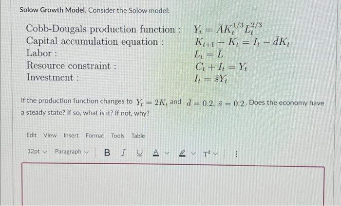 Solved Solow Growth Model. Consider the Solow model: If the | Chegg.com Solved Solow Growth Model. Consider the Solow model: If the | Chegg.com