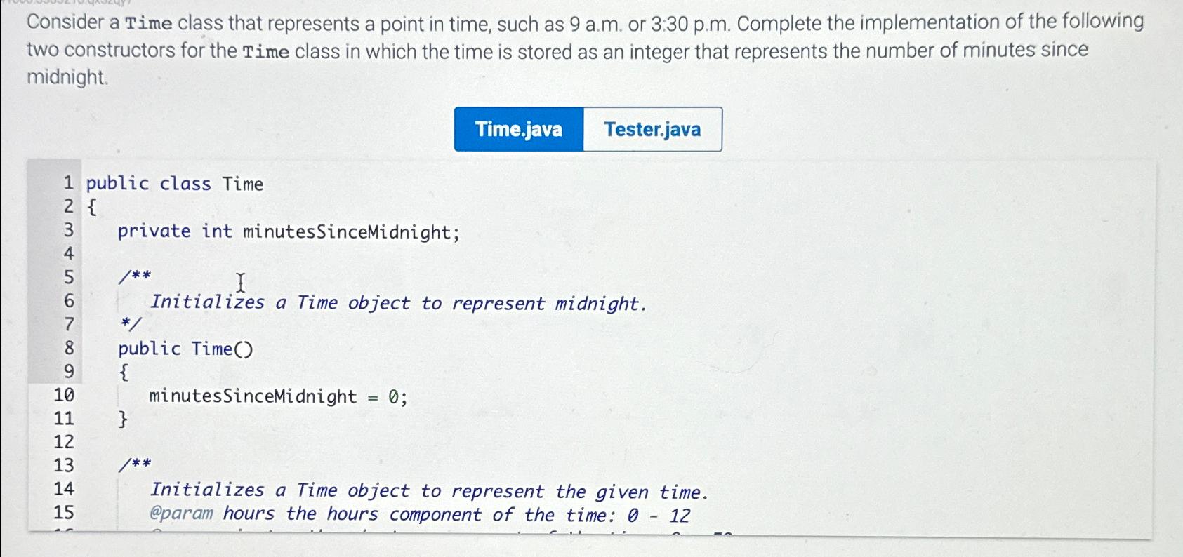 Solved Consider a Time class that represents a point in | Chegg.com