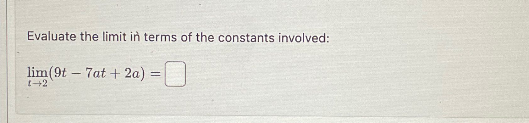 Solved Evaluate the limit in terms of the constants | Chegg.com