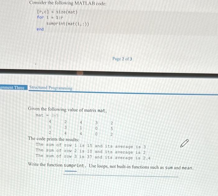Solved Consider the following MATLAB code: [r,c]=size(mat) | Chegg.com