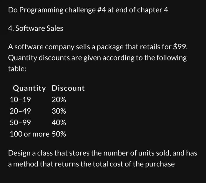 Solved Do Programming challenge #4 at end of chapter 4 4. | Chegg.com