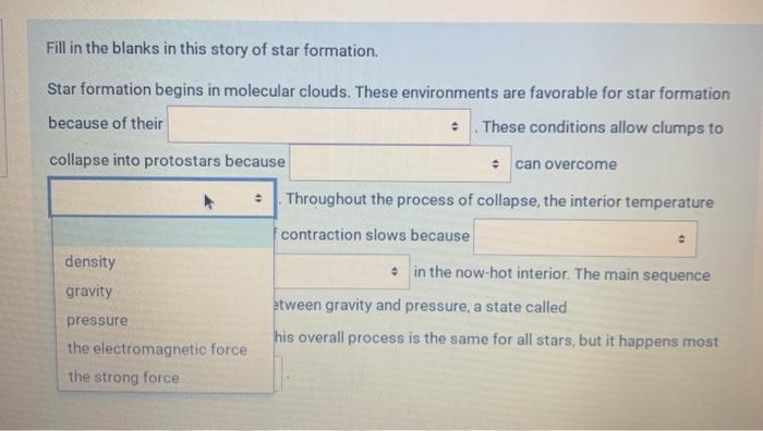 Solved Fill in the blanks in this story of star formation. | Chegg.com