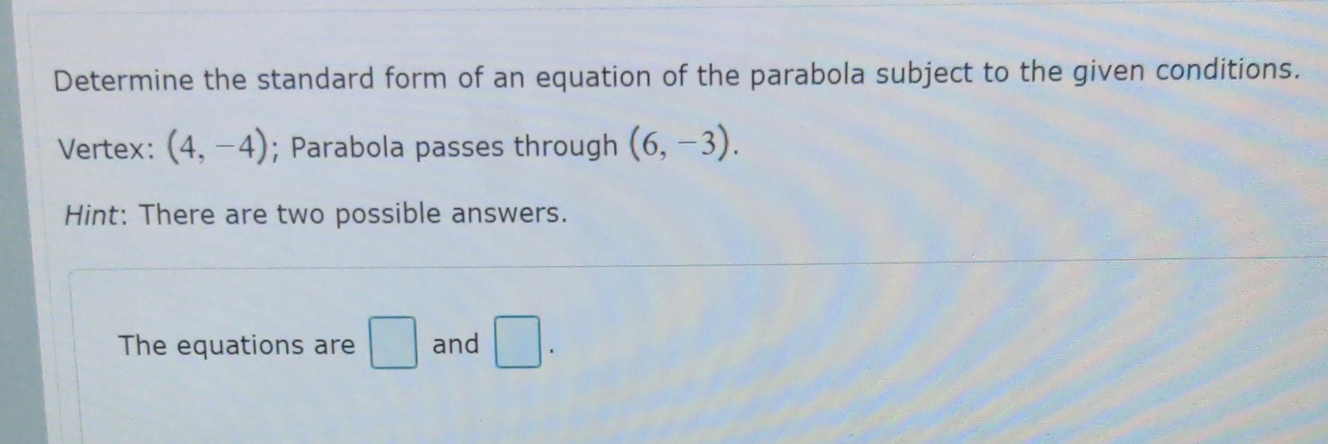 Solved Determine the standard form of an equation of the | Chegg.com