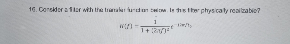 Solved Consider a filter with the transfer function below. | Chegg.com