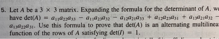 Solved 5. Let A be a 3 x 3 matrix. Expanding the formula for | Chegg.com