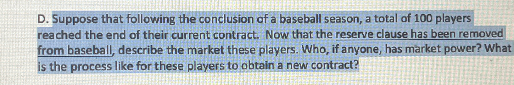Solved D. ﻿Suppose that following the conclusion of a | Chegg.com
