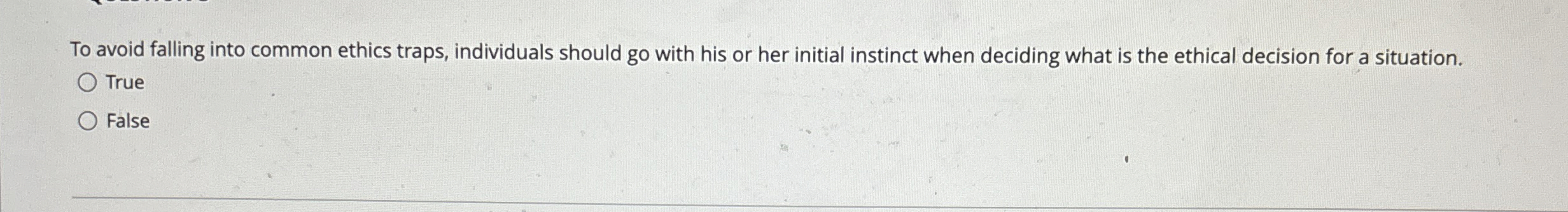 Solved To avoid falling into common ethics traps, | Chegg.com