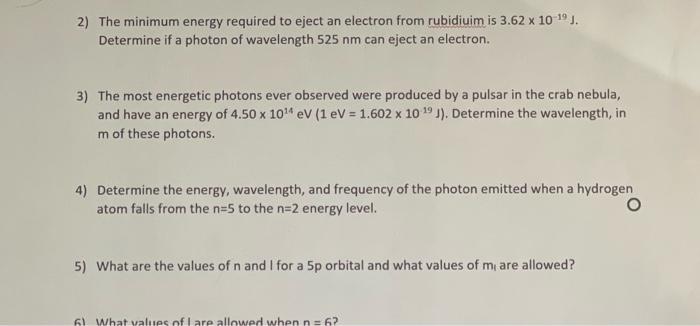 Solved 2 The Minimum Energy Required To Eject An Electron