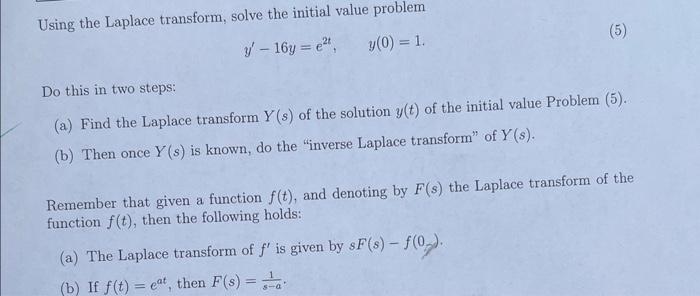 Solved Using the Laplace transform, solve the initial value | Chegg.com