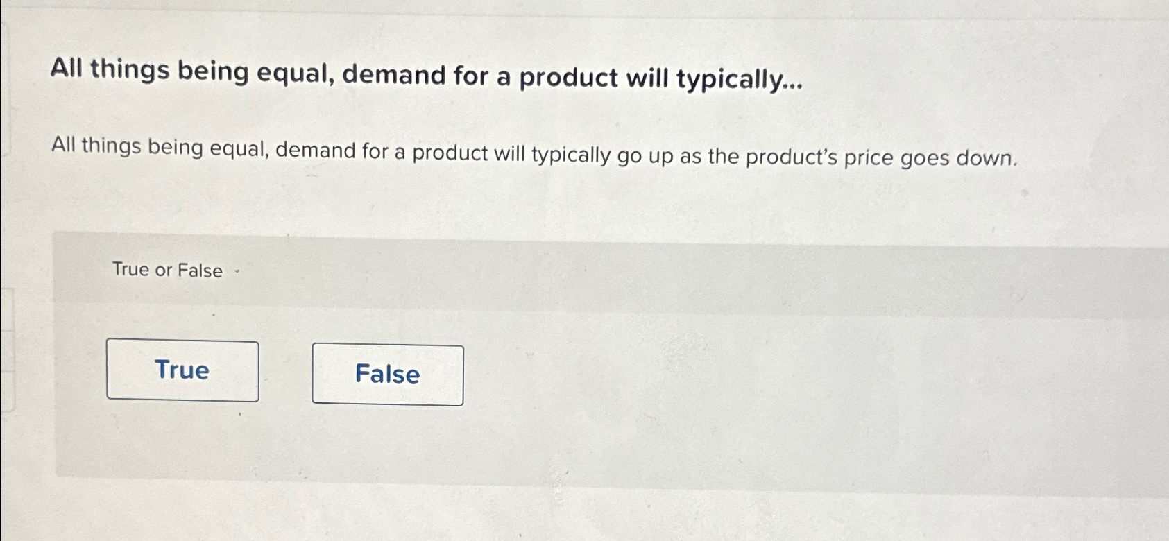 Solved All things being equal, demand for a product will | Chegg.com