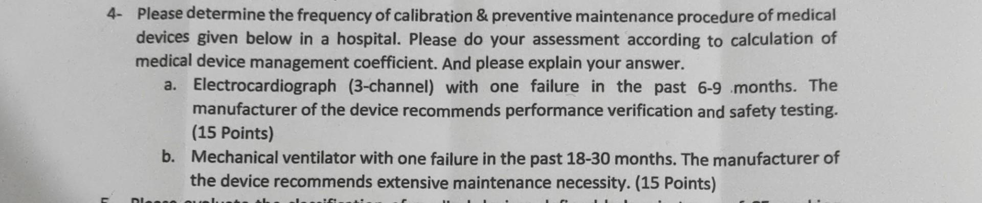Solved 4- Please determine the frequency of calibration \& | Chegg.com