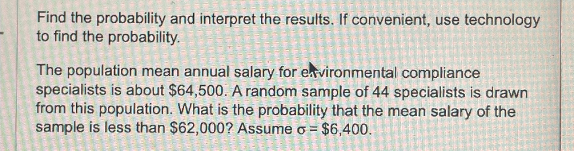 Solved Find the probability and interpret the results. If | Chegg.com