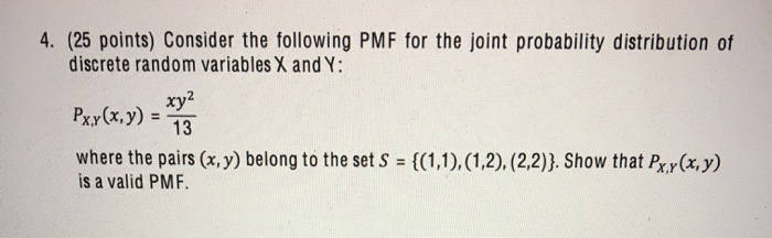 Solved 4. (25 points) Consider the following PMF for the | Chegg.com