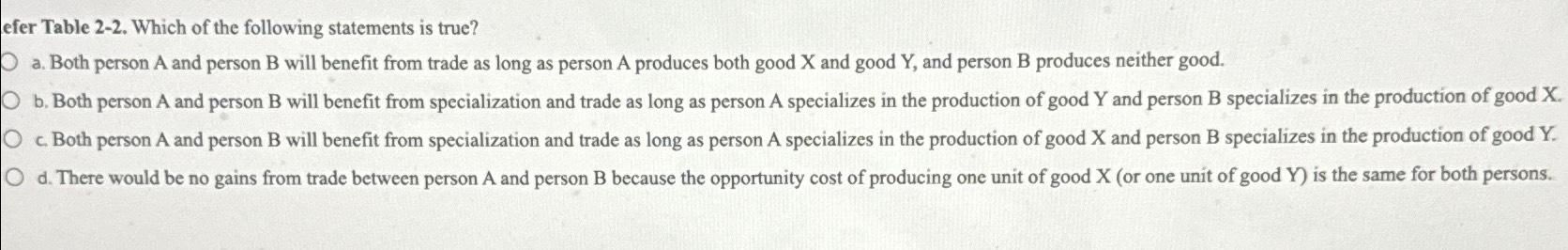 Solved efer Table 2-2. ﻿Which of the following statements is | Chegg.com