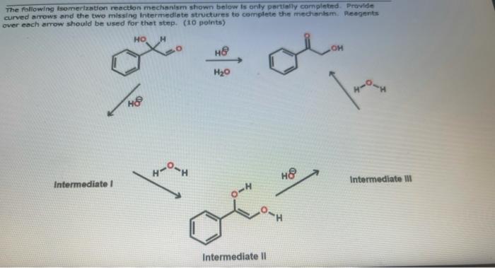 Solved The following isomerization reaction mechanism shown | Chegg.com