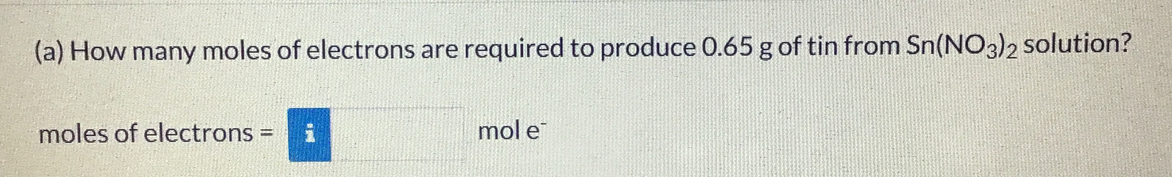 Solved (a) ﻿How many moles of electrons are required to | Chegg.com