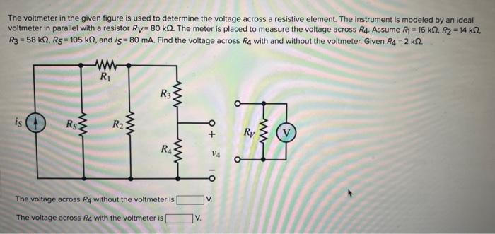 Solved The voltmeter in the given figure is used to | Chegg.com