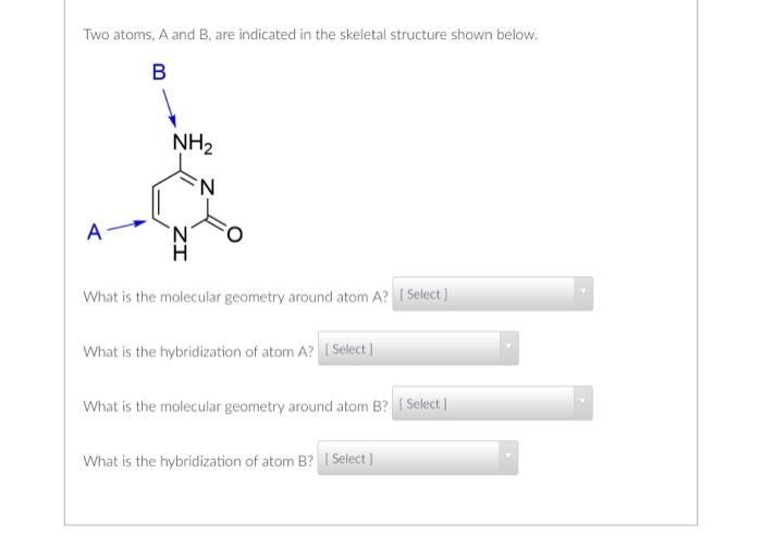 Solved Two atoms, A and B, are indicated in the skeletal | Chegg.com