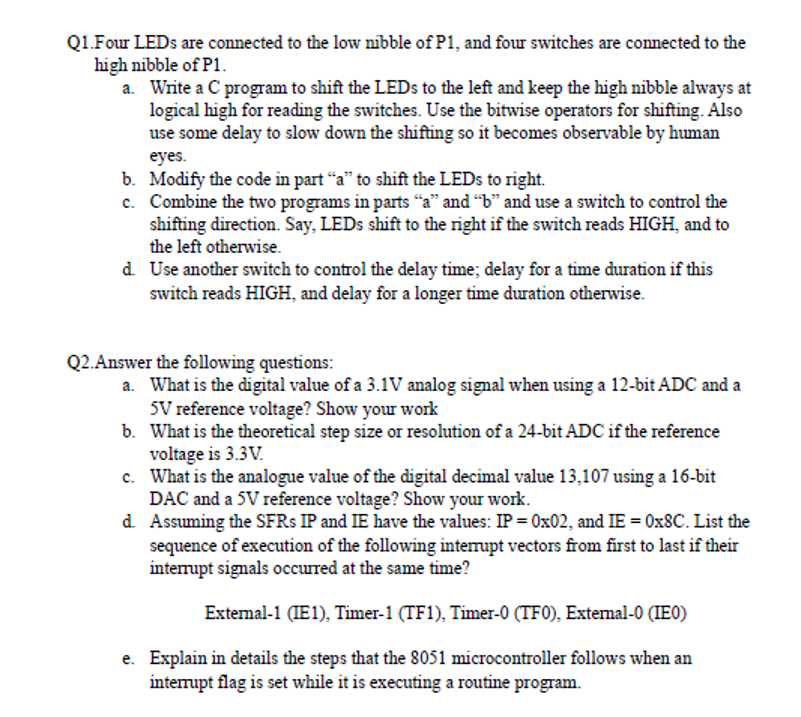 Solved Q1.Four LEDs are connected to the low nibble of P1, | Chegg.com