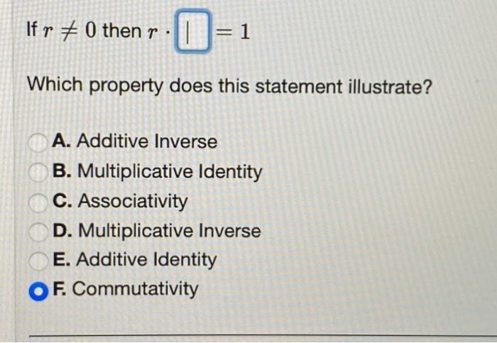 Solved 0-1 = 1 Which property does this statement | Chegg.com