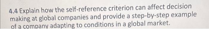 Solved Explain how the self-reference criterion can affect | Chegg.com