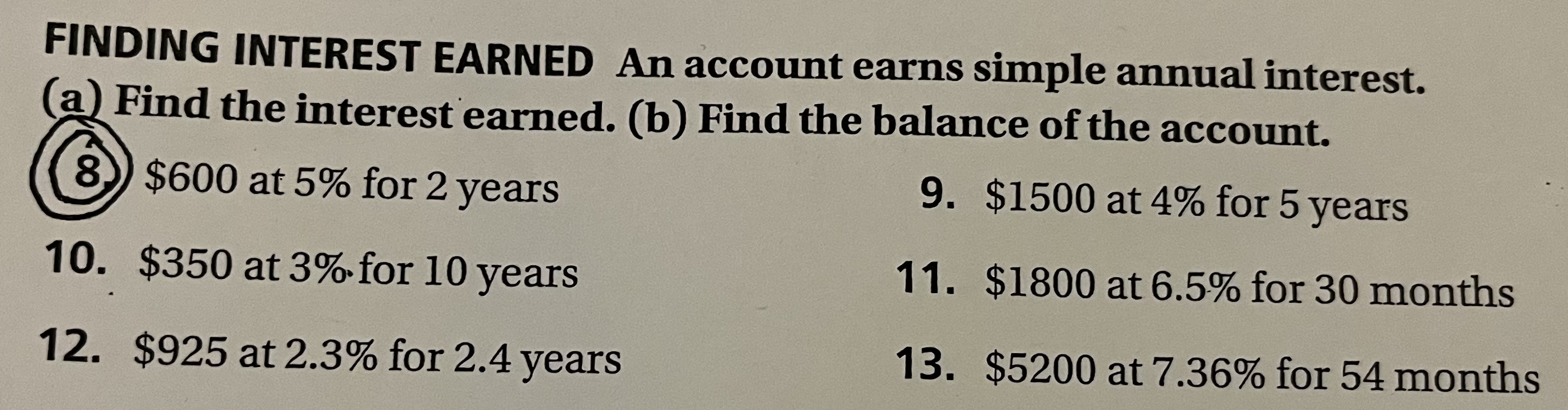 Solved FINDING INTEREST EARNED An account earns simple | Chegg.com