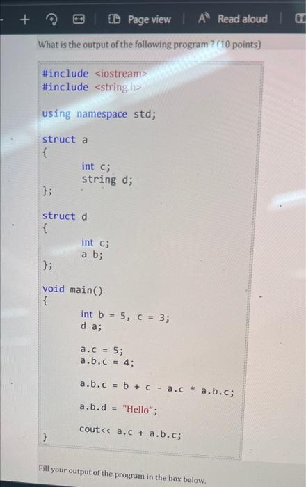 Solved What is the output of the following program ? (10 | Chegg.com