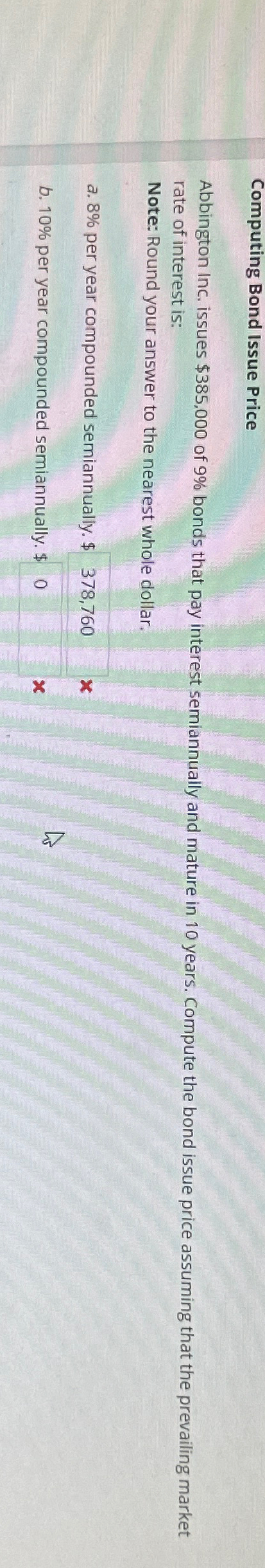 Computing Bond Issue PriceAbbington Inc. issues | Chegg.com