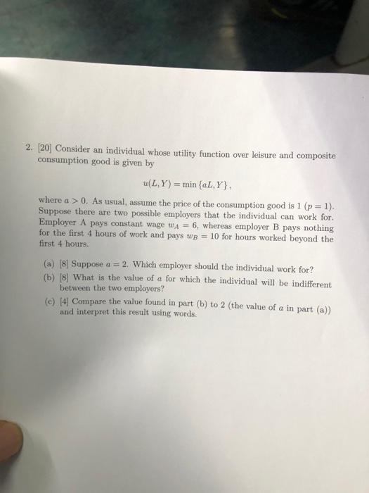 2. (20) Consider an individual whose utility function | Chegg.com