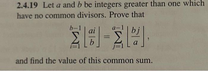Solved 2.4.19 Let a and b be integers greater than one which | Chegg.com