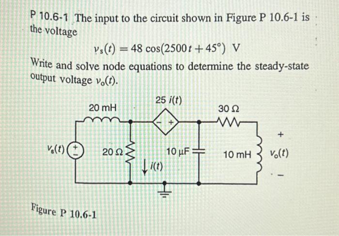 Solved P 10.6-1 The input to the circuit shown in Figure P | Chegg.com